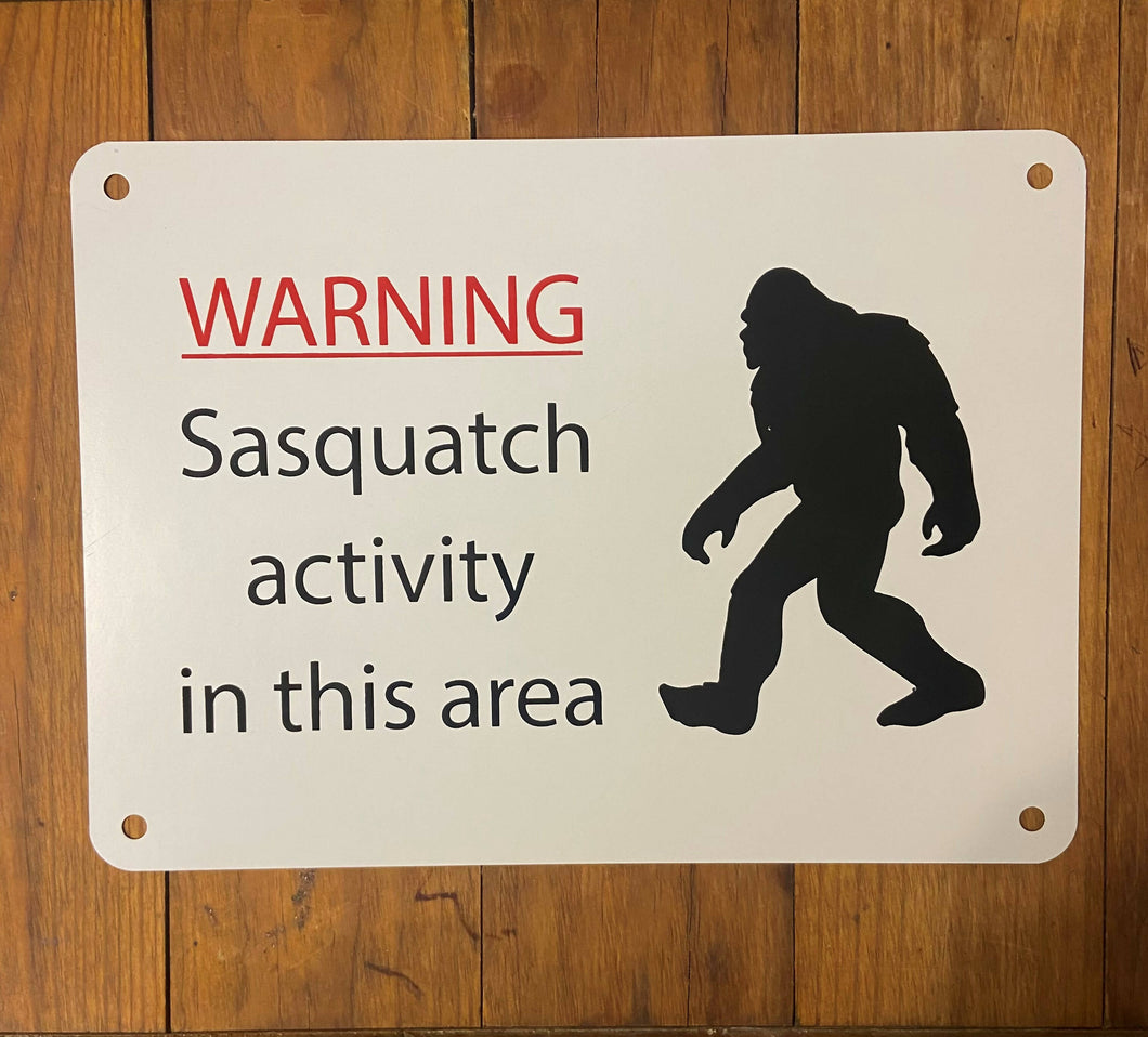 Warning Sasquatch Activity metal sign ideal for hunting land, cabins ...